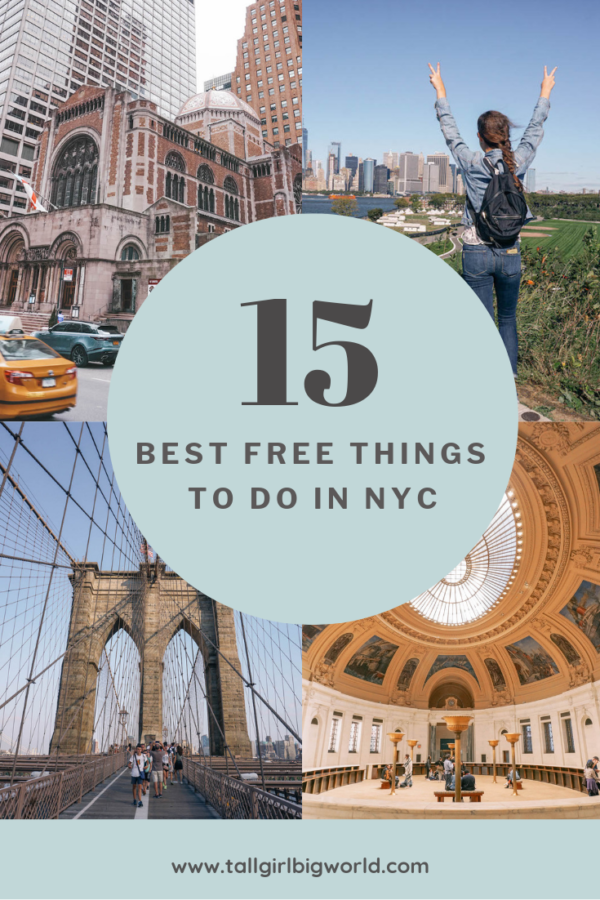 The 15 Best Free Things to Do in NYC | Tall Girl Big World