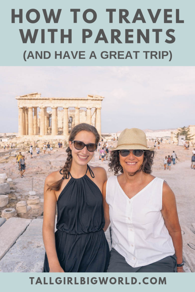 Traveling with Parents as an Adult: How to Plan the BEST Trip | Tall ...